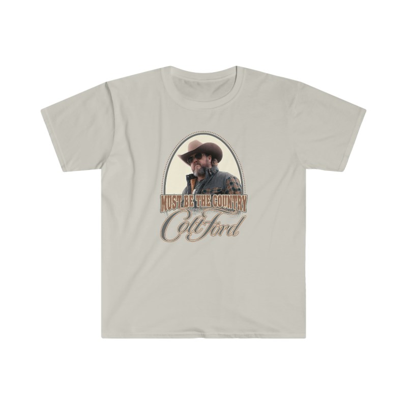 Colt Ford – Must Be The Country Tee - Average Joes Superstore